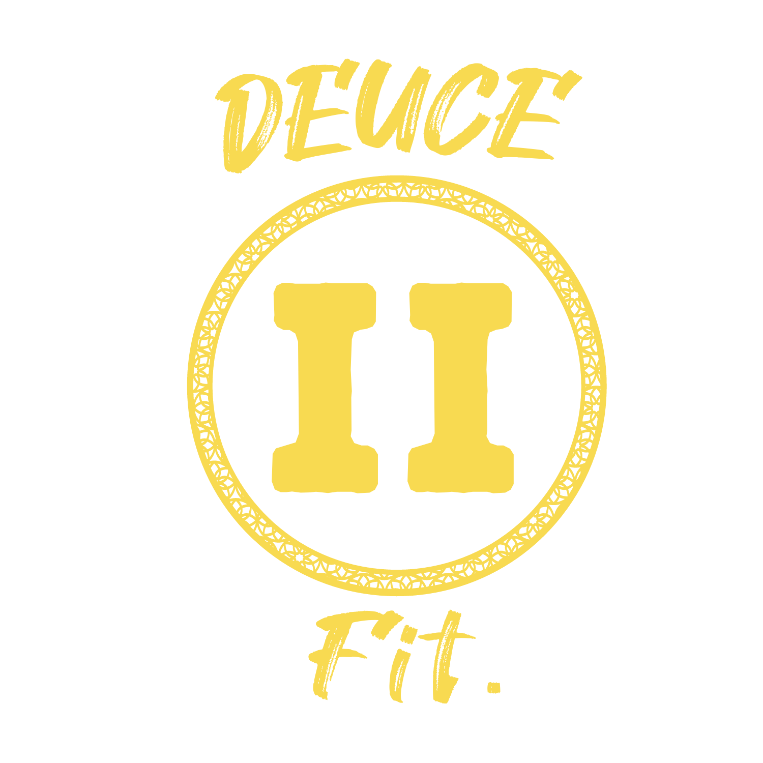 Deuce Fit